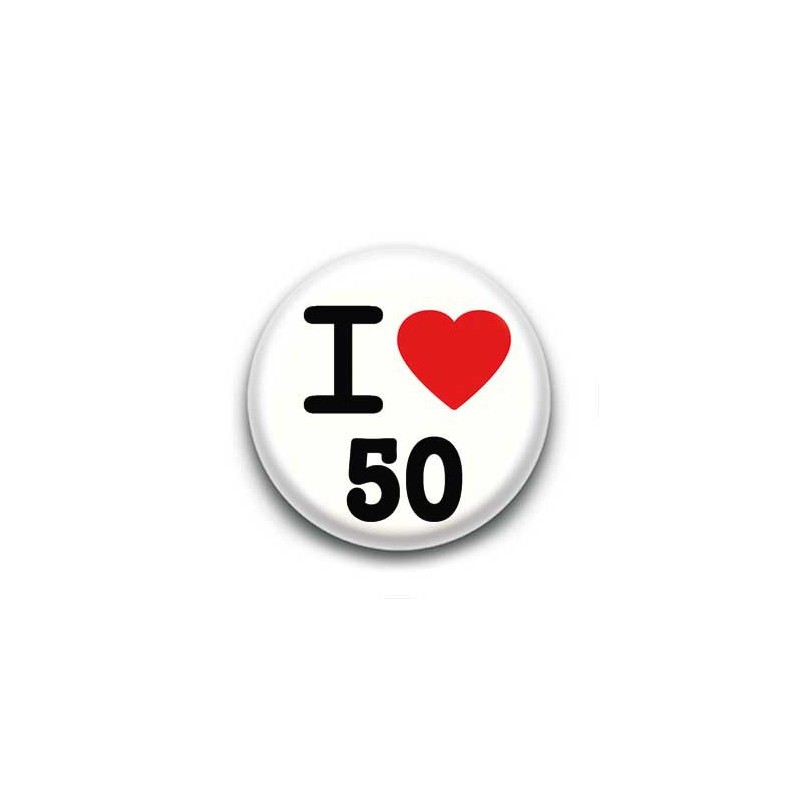 Badge Bouton 25mm I love 50