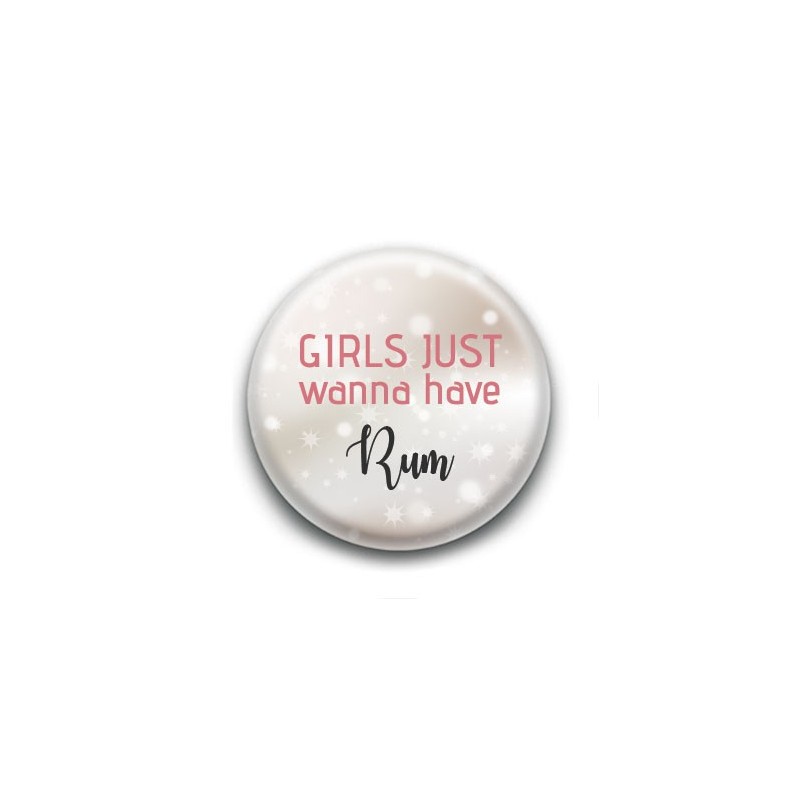 Badge Girls just wanna have Rum